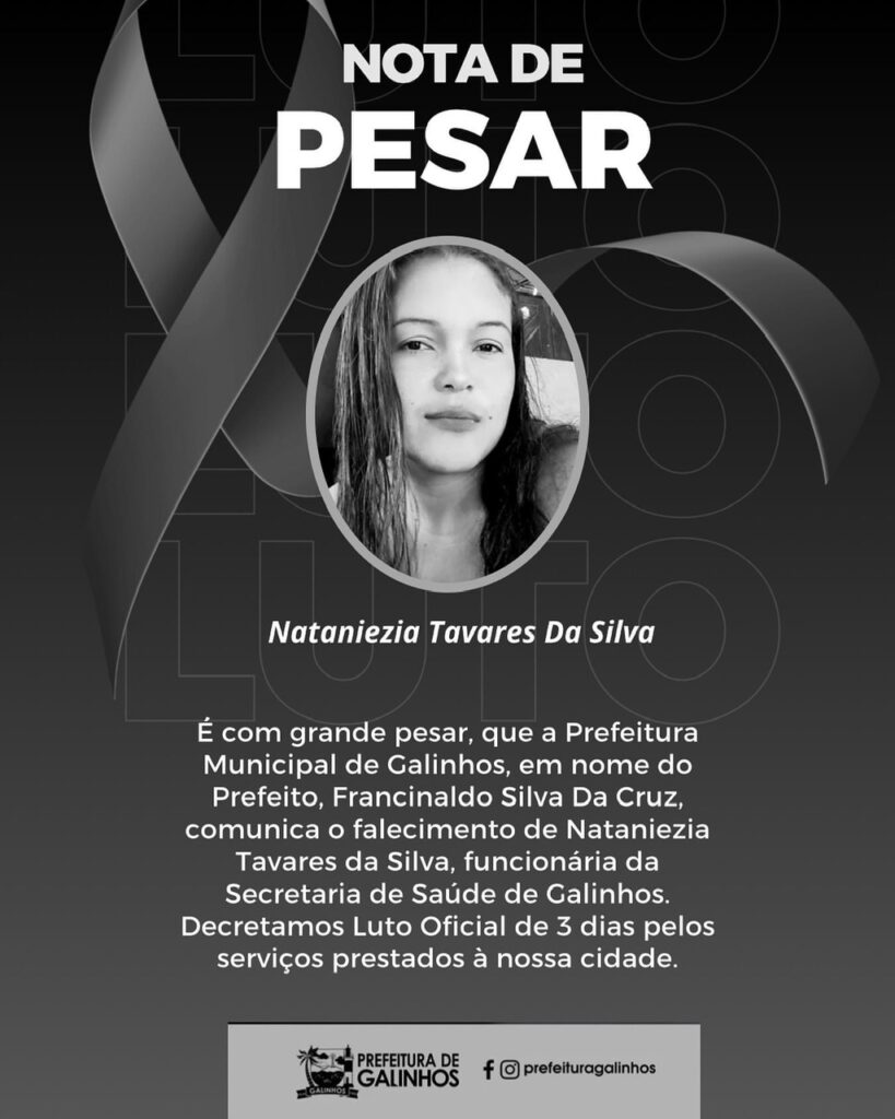 Prefeitura De Galinhos Decreta 3 Dias De Luto Oficial Pela Morte Da
